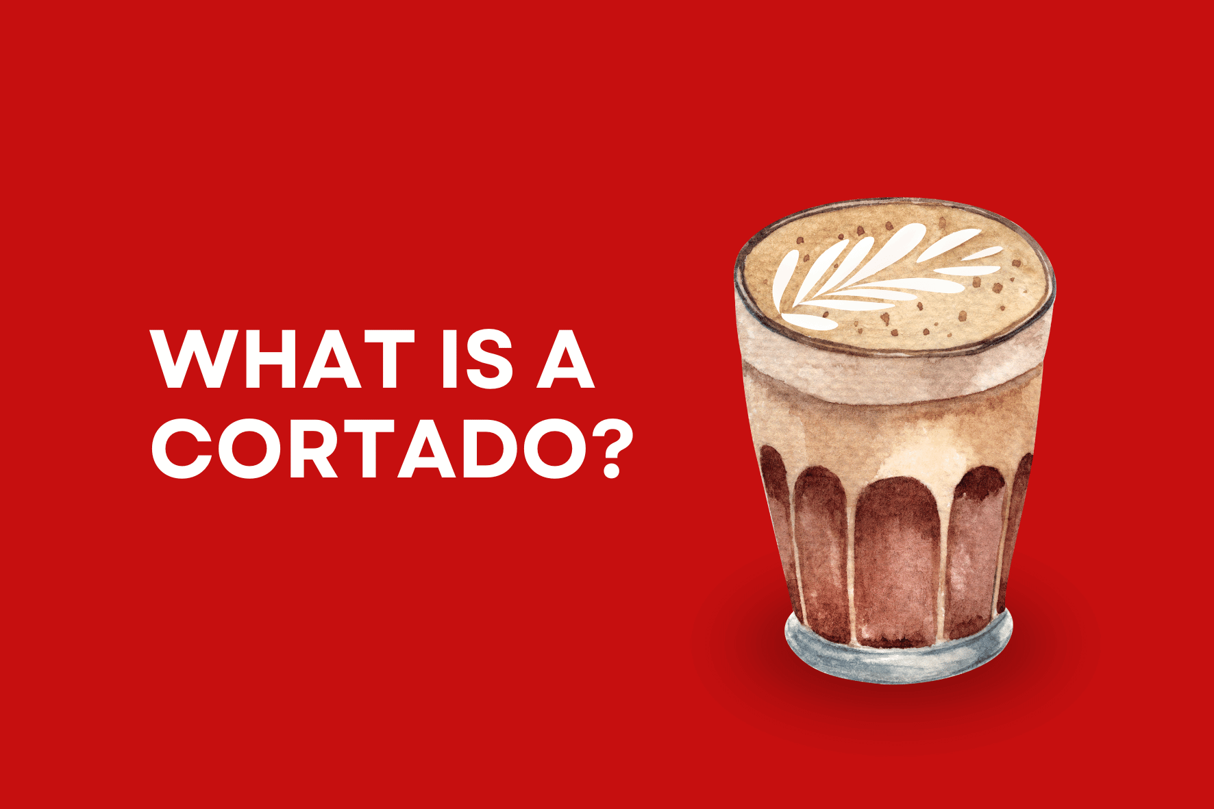 What is a Cortado Coffee? - ADS Coffee Supplies